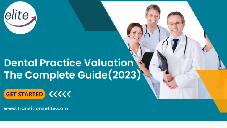 Dental Practice Valuation: The Complete Guide (2023)
