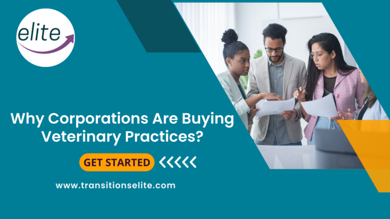 Why Corporations Are Buying Veterinary Practices (2025)